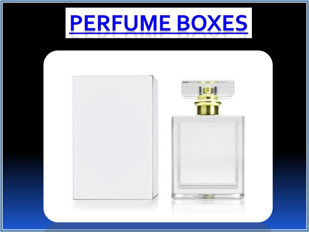 PPT - Perfume Boxes,Label And Stricker Printing Service Company ...