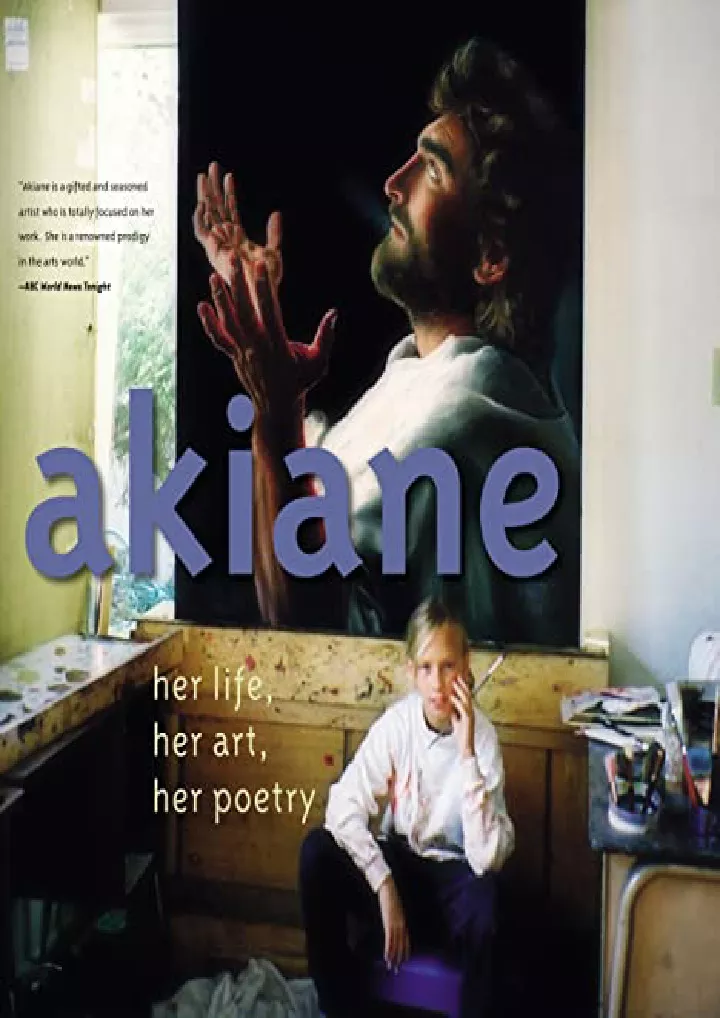 PPT - Ebook (download) Akiane: Her Life, Her Art, Her Poetry: Her Life ...
