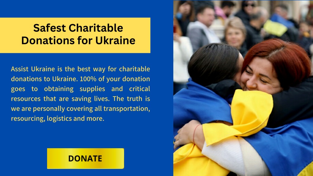 PPT - How To Donate To Ukraine Relief Efforts - ASSIST-UKRAINE ...