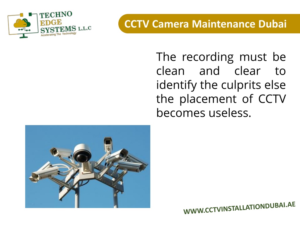 PPT - Advantages of Timely CCTV Camera Maintenance Dubai PowerPoint ...