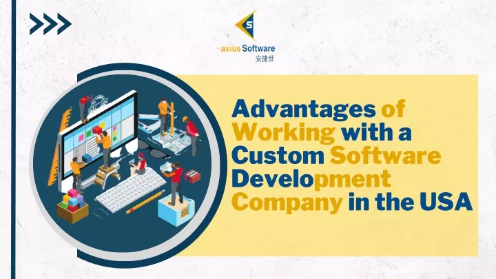 PPT - Advantages of Working with a Custom Software Development Company in the USA ...