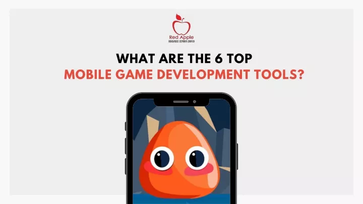 PPT - What are the 6 Top Mobile Game Development Tools PowerPoint ...