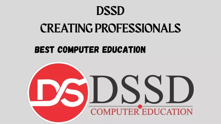 PPT - DSSD CREATING PROFESSIONALS PowerPoint Presentation, free ...