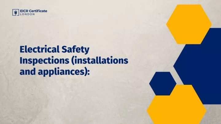 PPT - Electrical Safety Inspections (installations and appliances ...