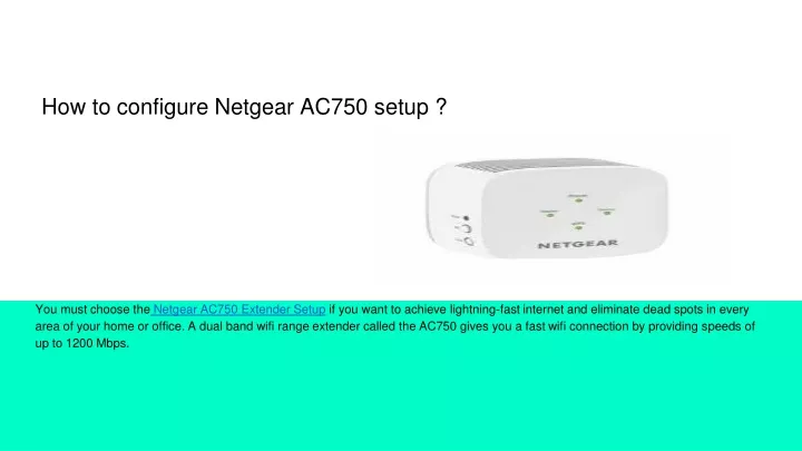 PPT - How to configure Netgear AC750 setup PowerPoint Presentation ...
