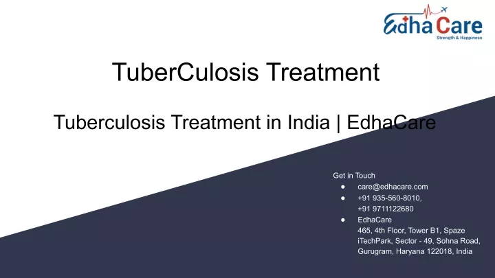 PPT - Tuberculosis Treatment In India | EdhaCare PowerPoint ...