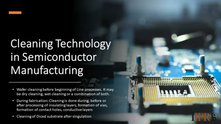 PPT - Semiconductor Cleaning PowerPoint Presentation, free download - ID:11978720