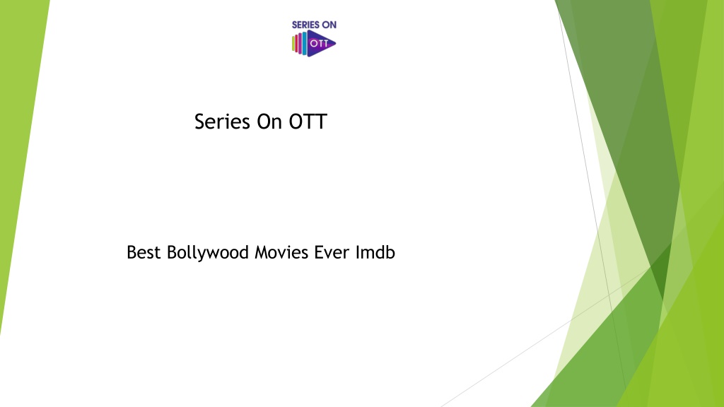 PPT - Best Bollywood Movies Ever Imdb | Seriesonott.com PowerPoint ...