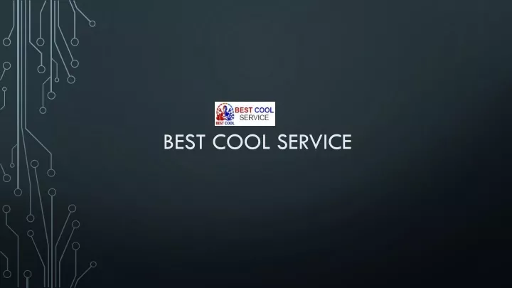 PPT - Best Cool Service PowerPoint Presentation, free download - ID:11980871