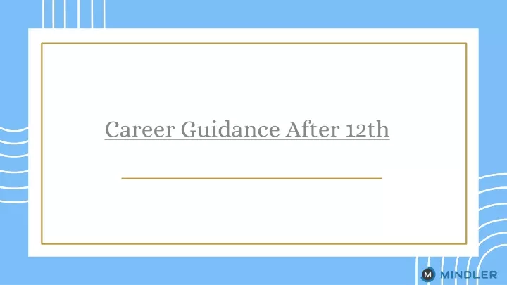 PPT - Career Guidance After 12th PowerPoint Presentation, free download ...