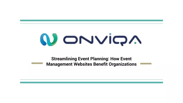 PPT - “Streamlining Event Planning_ How Event Management Websites ... PPT - “Streamlining Event Planning_ How Event Management Websites ...