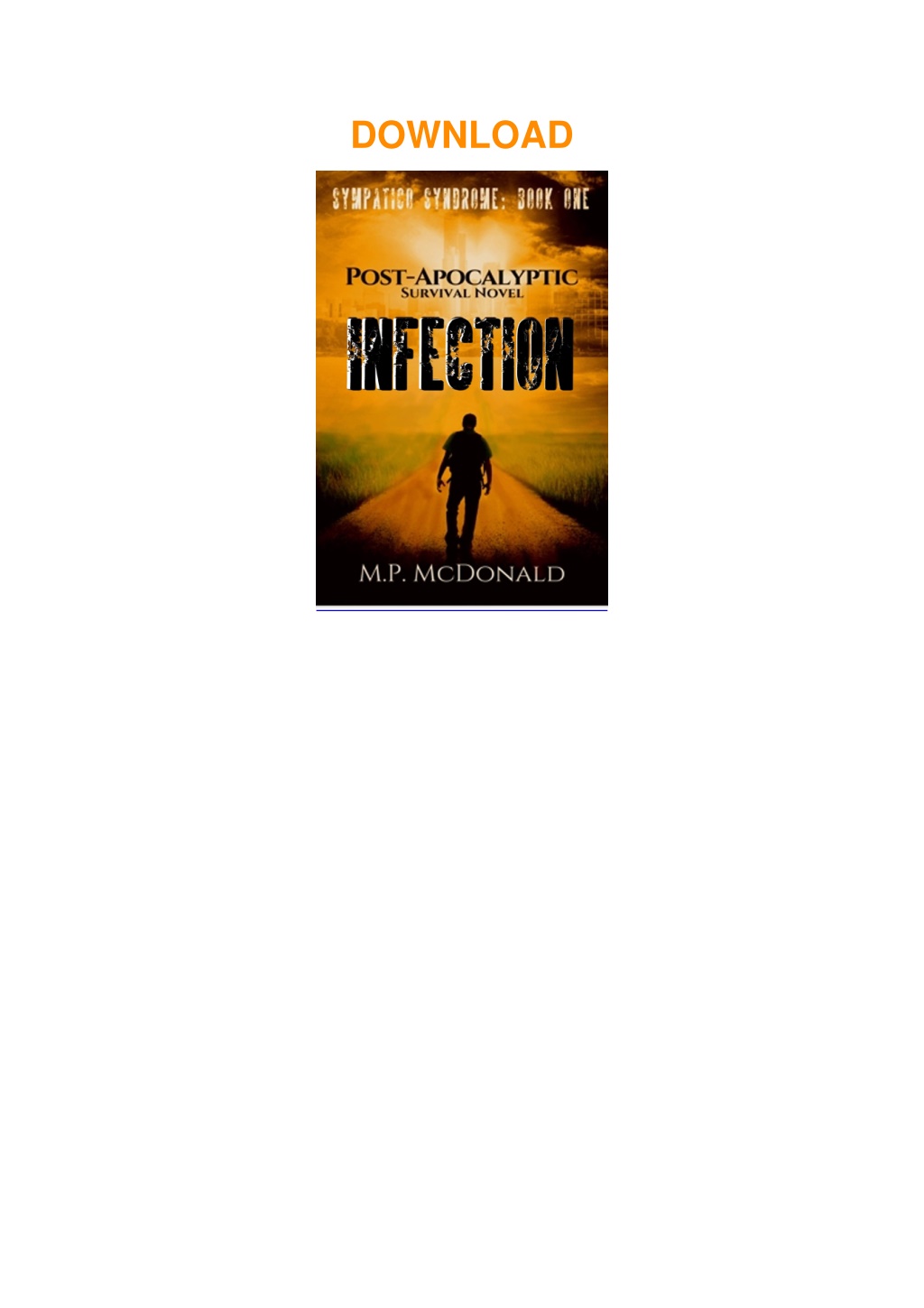 PPT - (PDF/DOWNLOAD) Infection: A Post-Apocalyptic Survival Novel ...