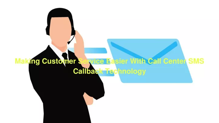 PPT - Call Center SMS Callback PowerPoint Presentation, free download - ID:11986597