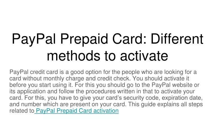 PPT - PayPal Prepaid Card_ Different methods to activate PowerPoint ...