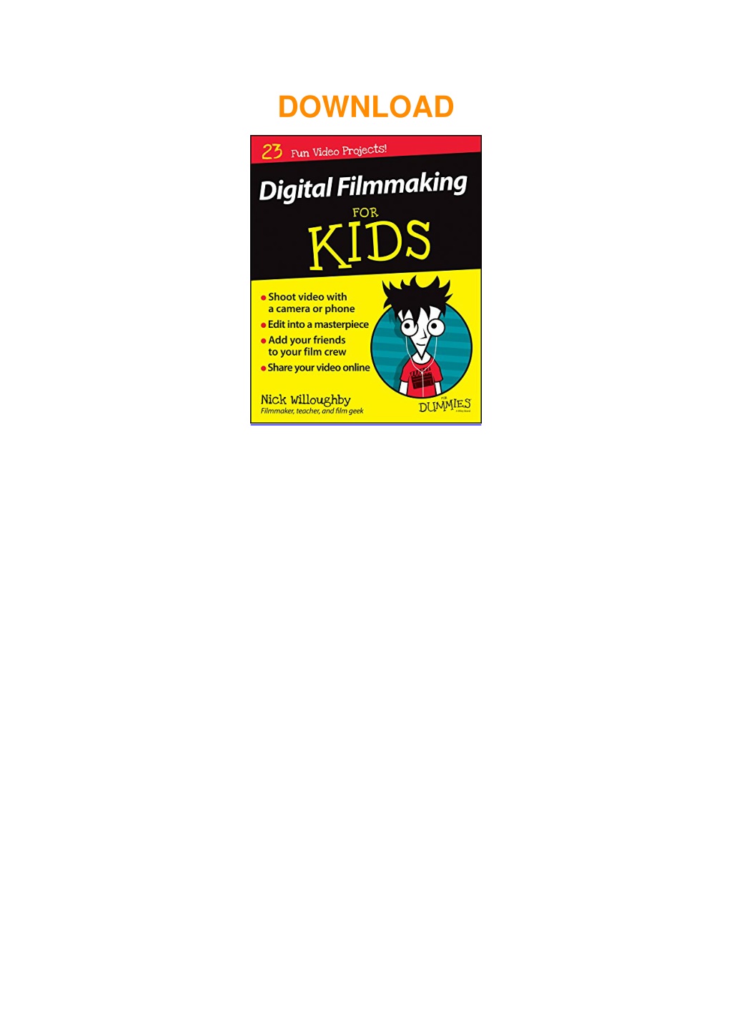 PPT - DOWNLOAD/PDF Digital Filmmaking For Kids For Dummies PowerPoint ...