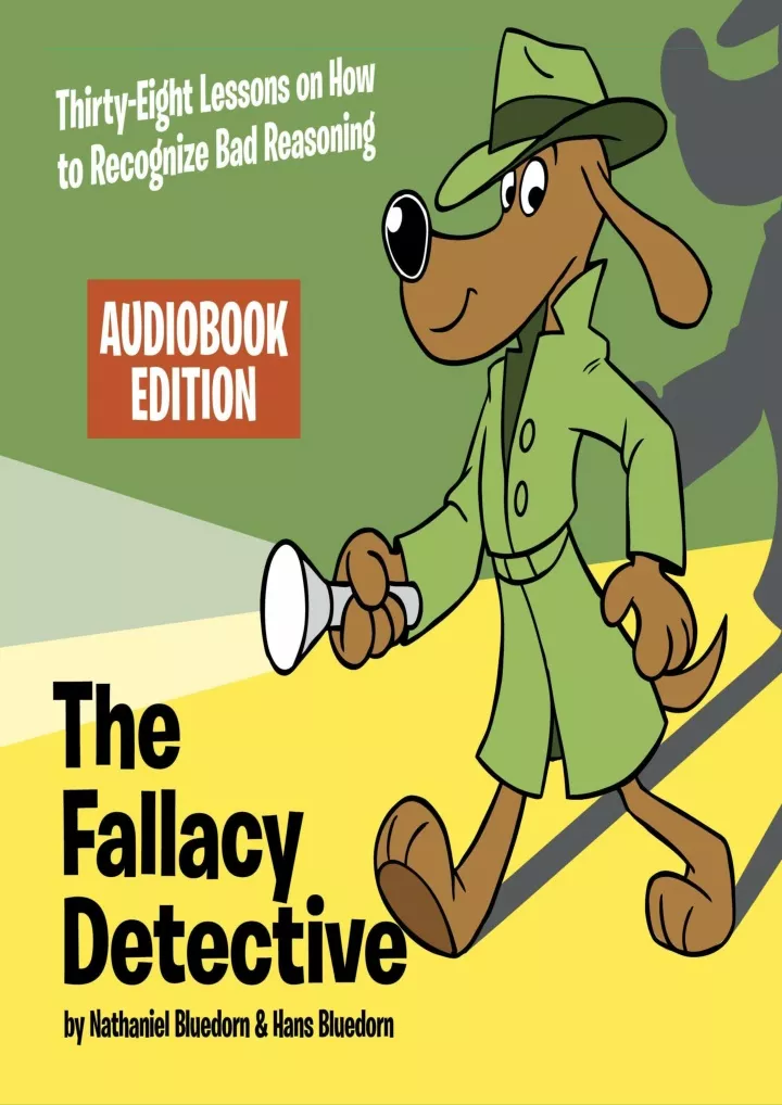 PPT - $PDF$/READ/DOWNLOAD The Fallacy Detective: Thirty-Eight Lessons on How to Recogn ...