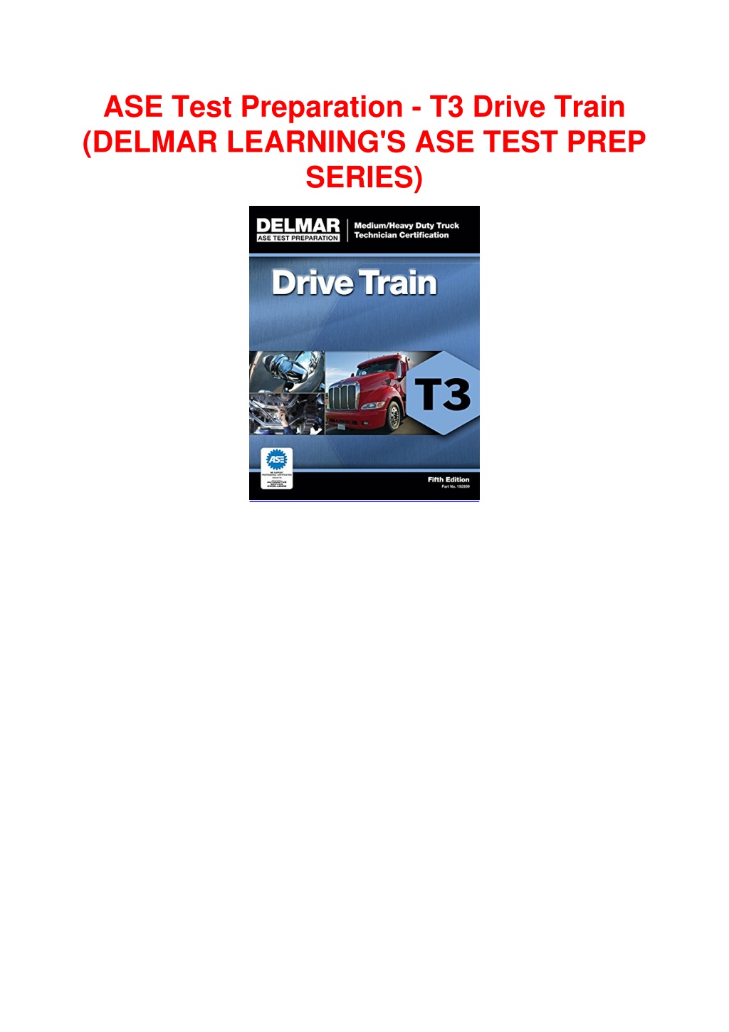PPT - _PDF_ ASE Test Preparation - T3 Drive Train (DELMAR LEARNING'S ...