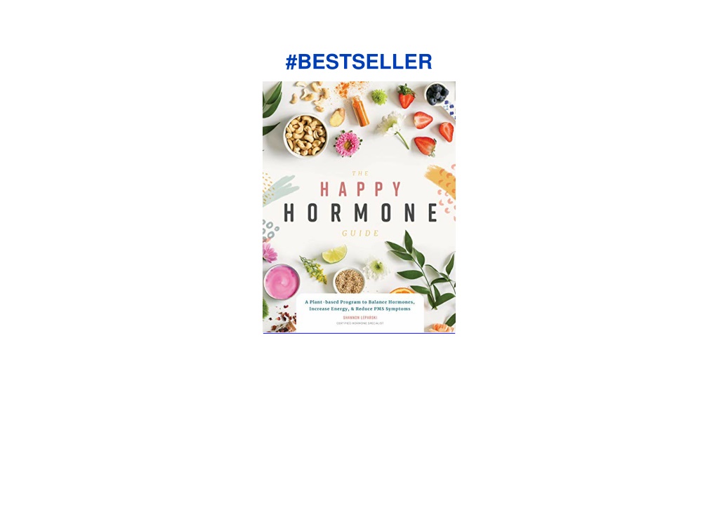 PPT - GET (️PDF️) DOWNLOAD The Happy Hormone Guide: A Plant-based ...
