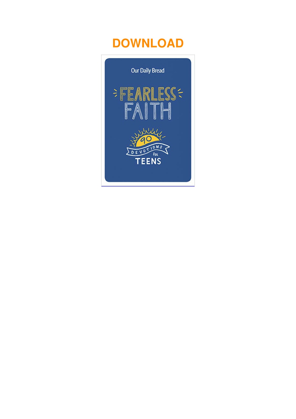 PPT - (PDF/DOWNLOAD) Fearless Faith: 90 Devotions for Teens PowerPoint Presentation - ID:11994349