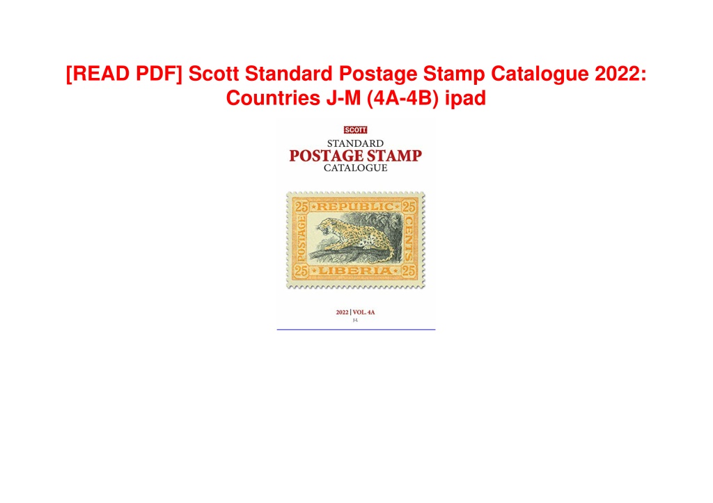 PPT - [READ PDF] Scott Standard Postage Stamp Catalogue 2022: Countries ...
