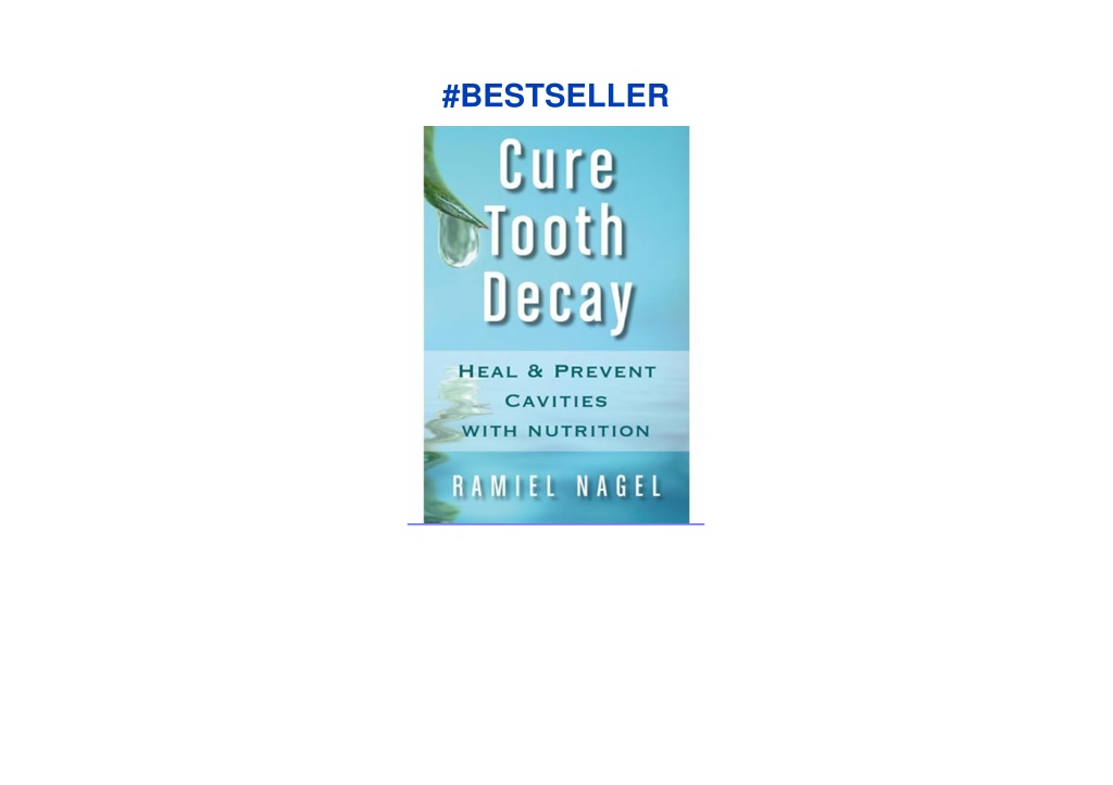PPT - ‹download› book (pdf) Cure Tooth Decay: Heal And Prevent Cavities ...