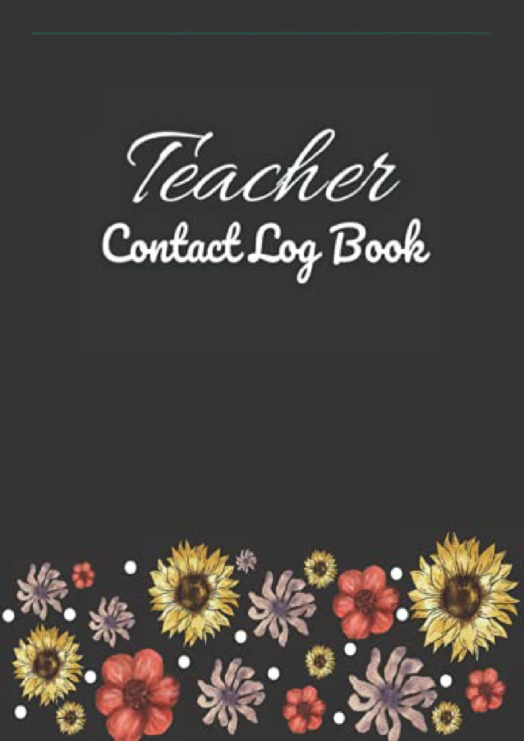 PPT - (PDF/DOWNLOAD) Communication Log Book for Teachers: A Tracker for ...