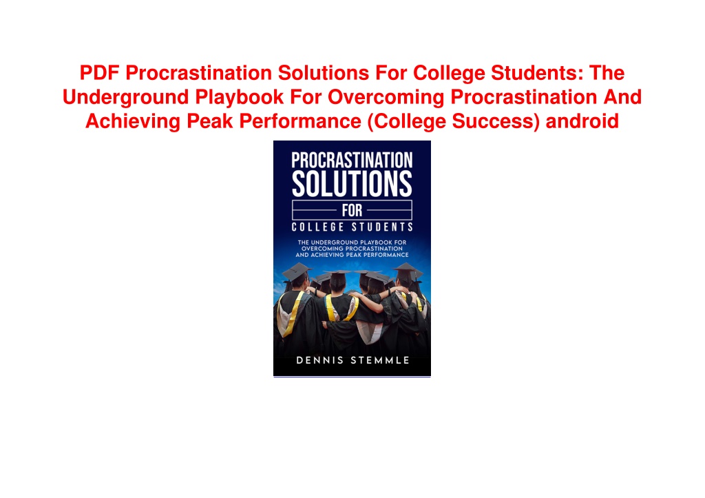 PPT - PDF Procrastination Solutions For College Students: The ...