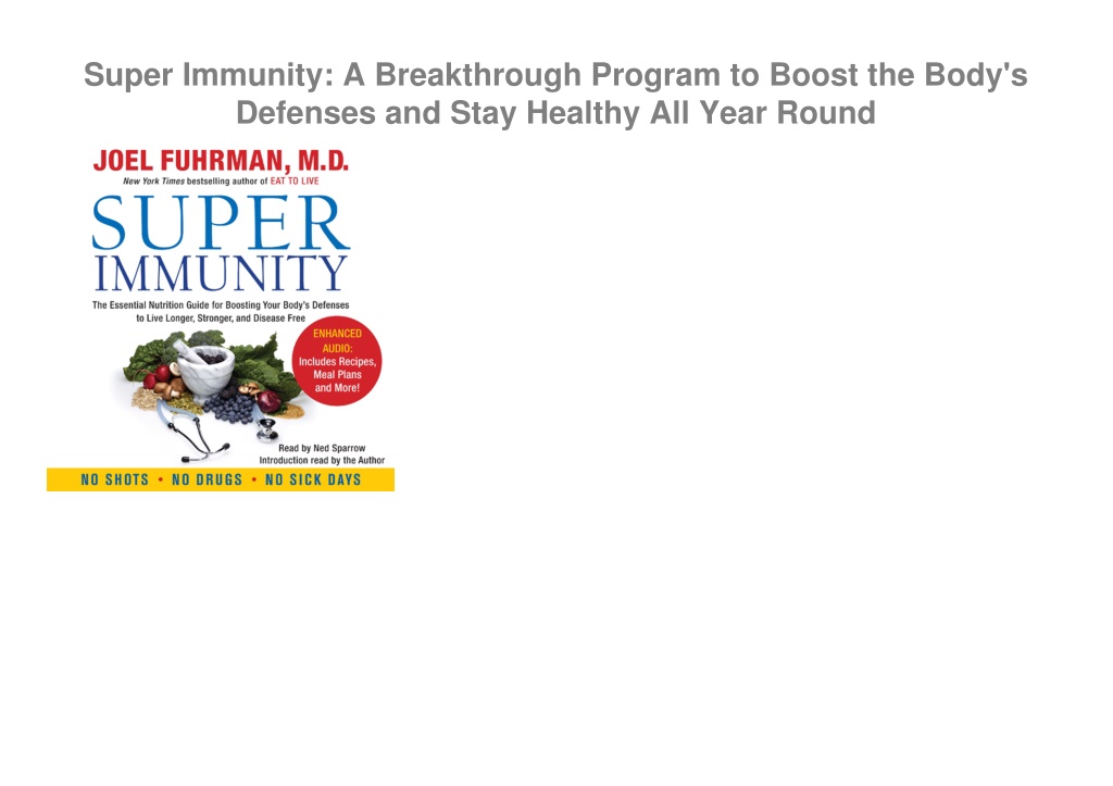PPT - [epub] ‹download› Super Immunity: A Breakthrough Program to Boost ...