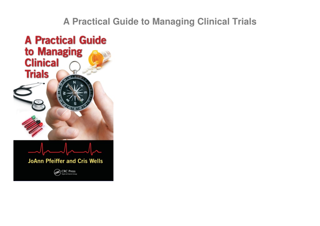 PPT - ‹download› [pdf] A Practical Guide to Managing Clinical Trials ...