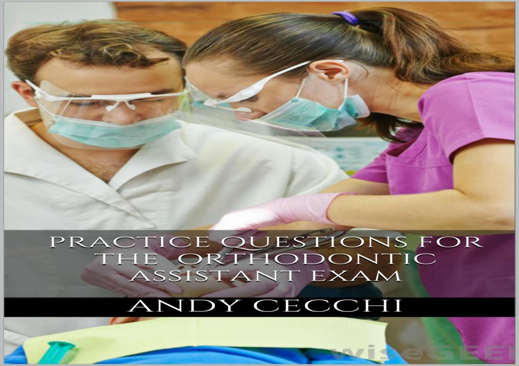 PPT - ^read online (pdf) Orthodontic Assisting Exam: Practice Questions for the Certif ...