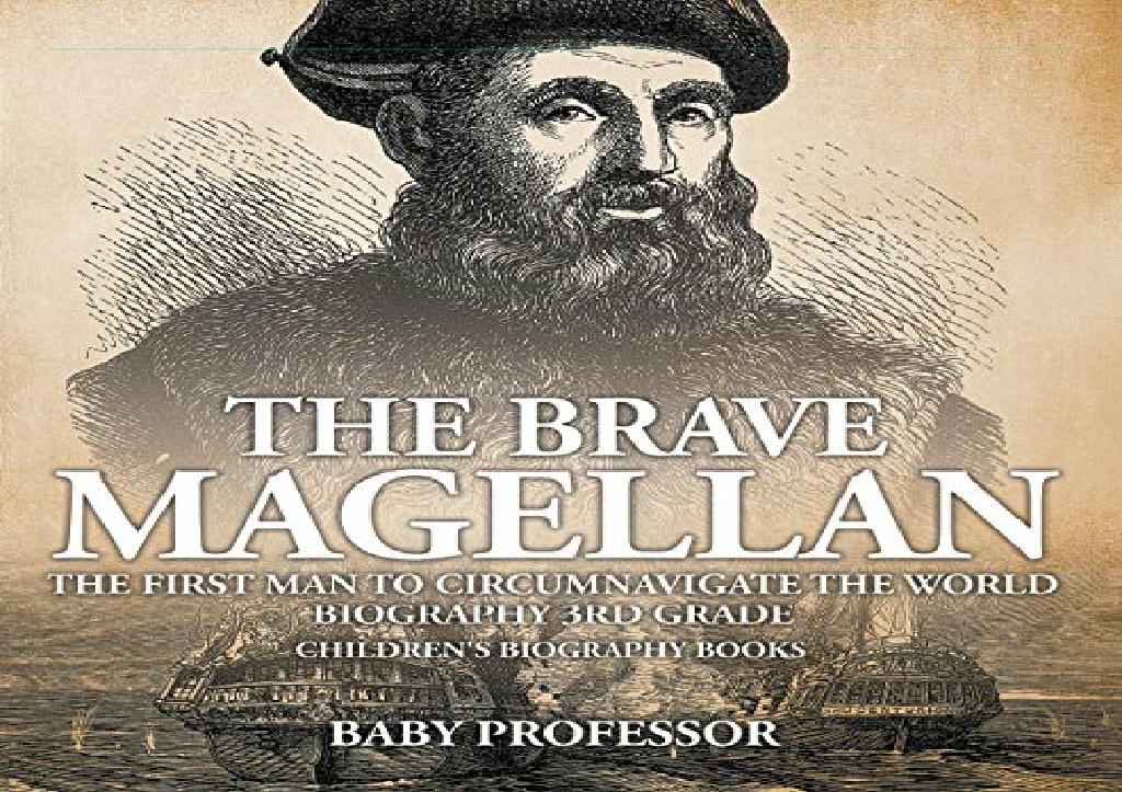 PPT - ^read [ebook] [pdf] The Brave Magellan: The First Man to ...