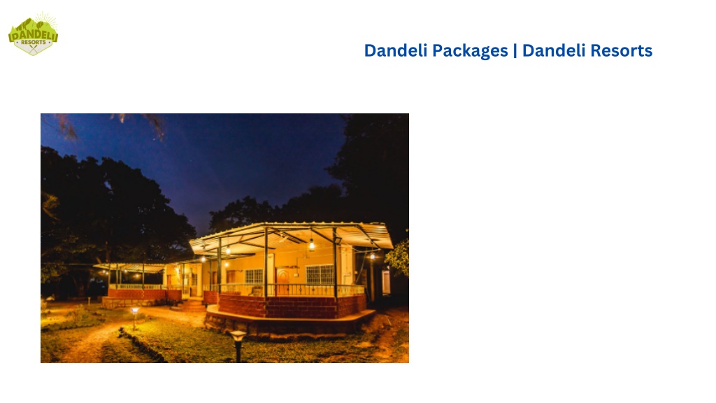 PPT - Dandeli Homestay Packages | Dandeli Homestays | Dandeli Packages ...