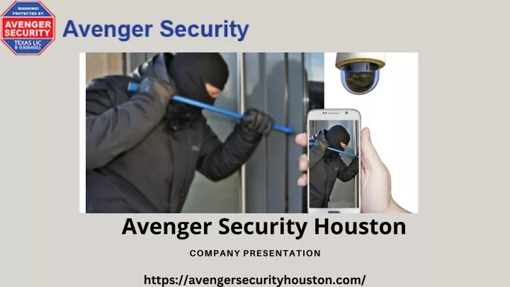 PPT - Video Surveillance Security Houston | Avenger Security Houston PowerPoint Presentation ...