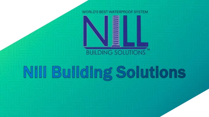 PPT - Nill Building Solutions PowerPoint Presentation, free download ...