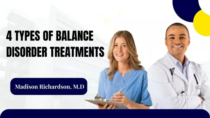PPT - Find the Best Balance Disorder Treatment? PowerPoint Presentation ...