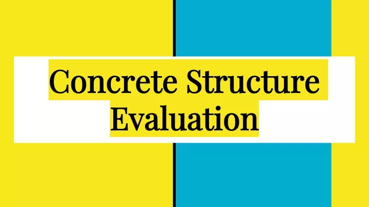 PPT - Concrete Structure Testing PowerPoint Presentation, free download ...
