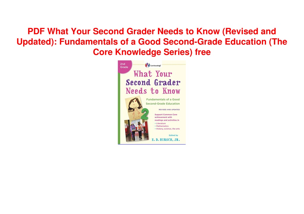 PPT - PDF What Your Second Grader Needs to Know (Revised and Updated ... PPT - PDF What Your Second Grader Needs to Know (Revised and Updated ...
