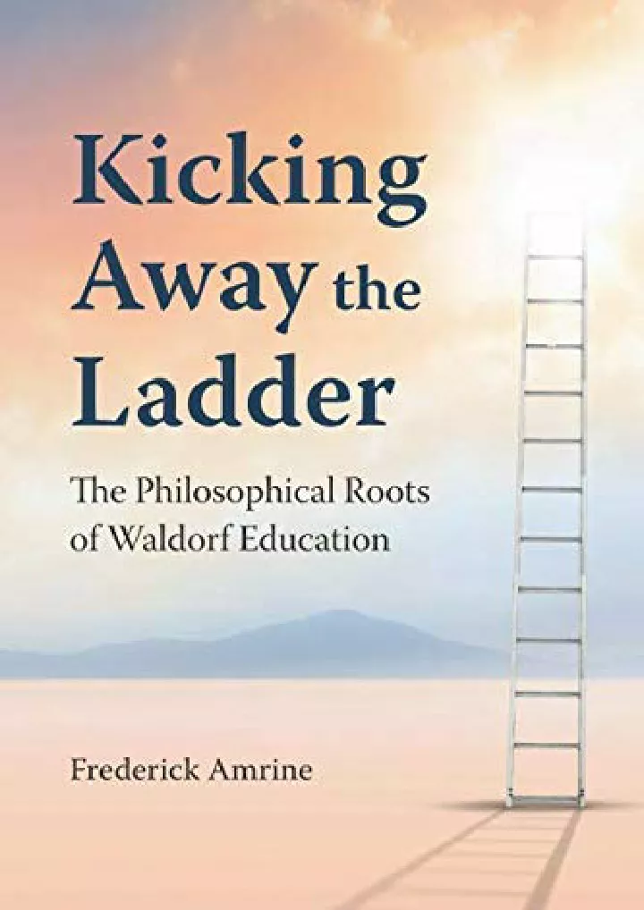 PPT - get [pdf] Kicking Away the Ladder: The Philosophical Roots of ...