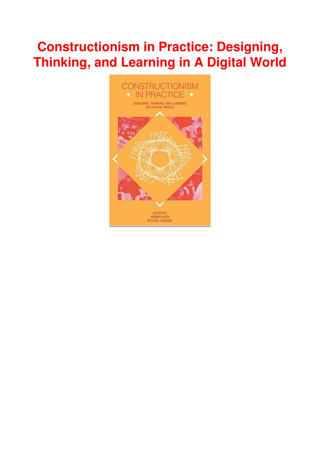 PPT - PDF/BOOK Constructionism in Practice: Designing, Thinking, and ...