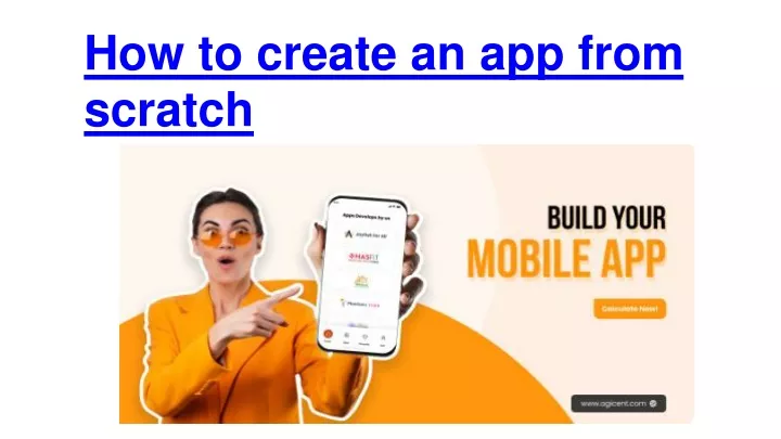 PPT - How to create an app from scratch PowerPoint Presentation, free ...