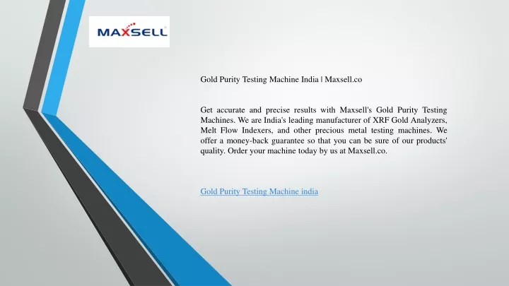 PPT - Gold Purity Testing Machine India Maxsell.co PowerPoint ...