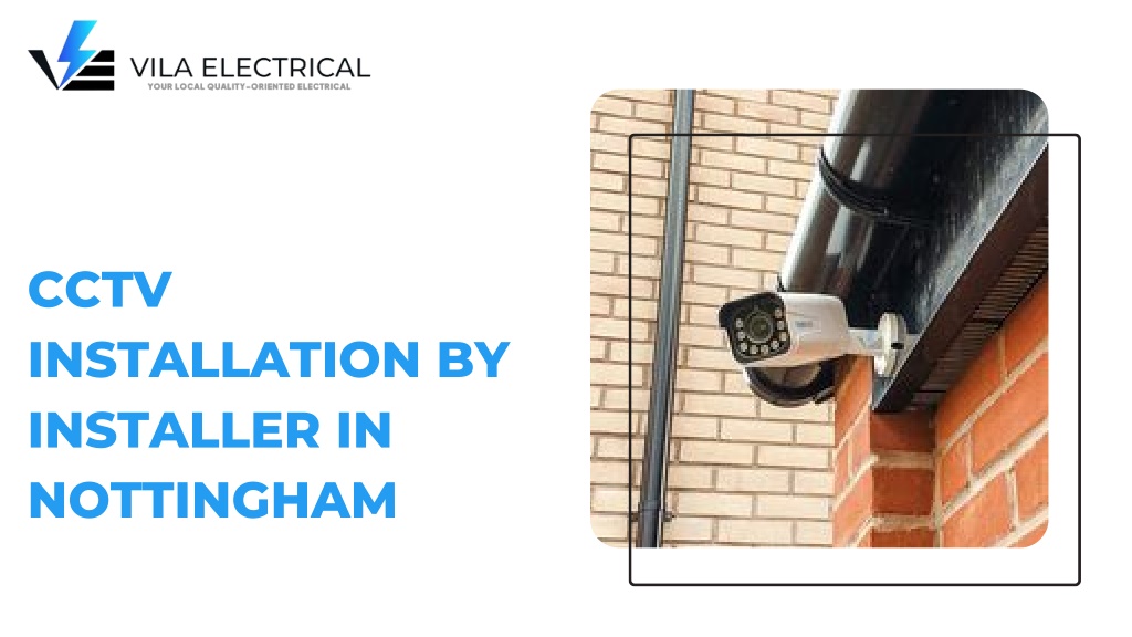 PPT - CCTV Installation by Installer in Nottingham PowerPoint ...