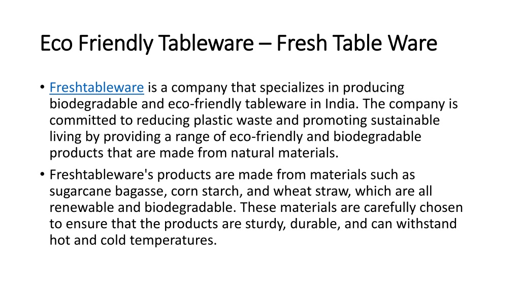 PPT - Biodegradable Ecofriendly Table ware - Fresh Tableware PowerPoint ...