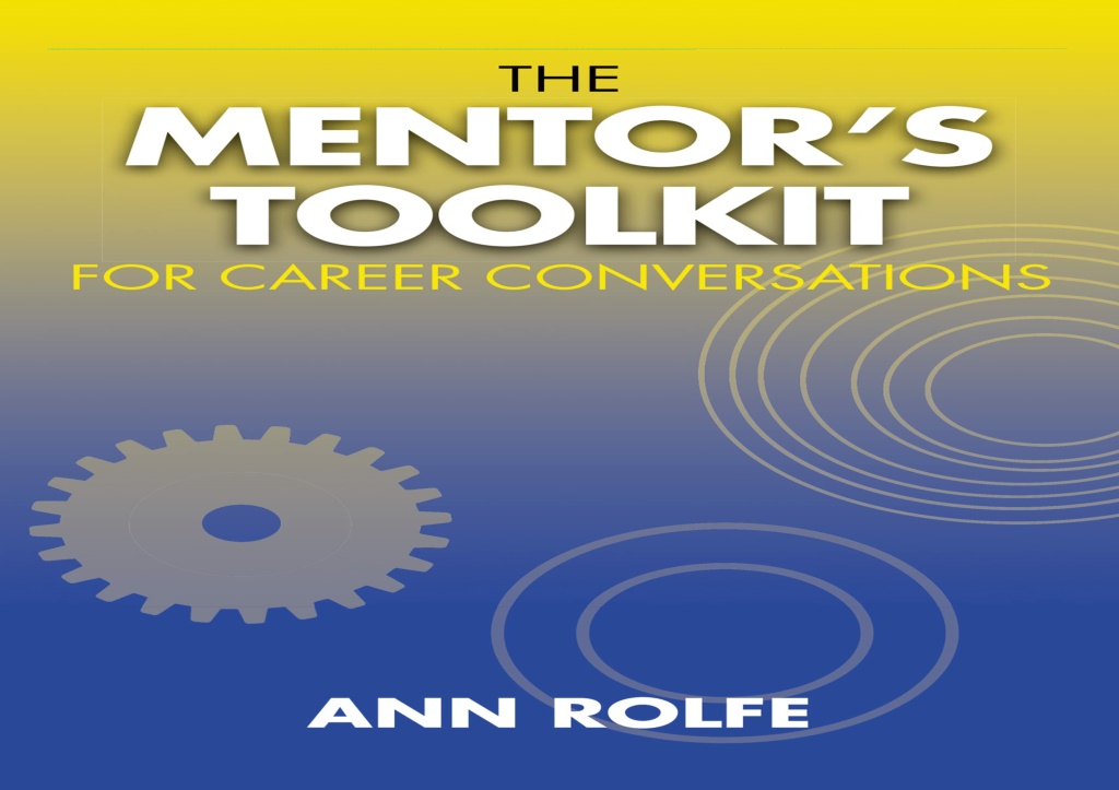 PPT - PDF A Mentor’s Toolkit for Career Conversations: A comprehensive ...