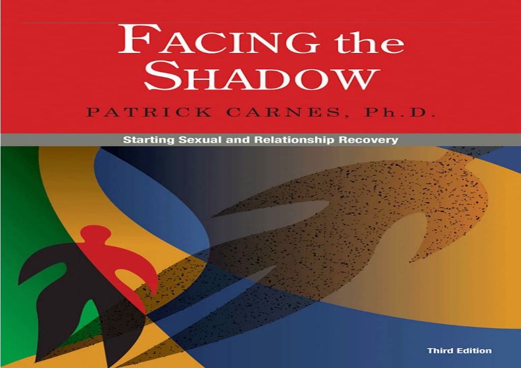 PPT - Download Facing the Shadows 3rd Edition: Starting Sexual and ...