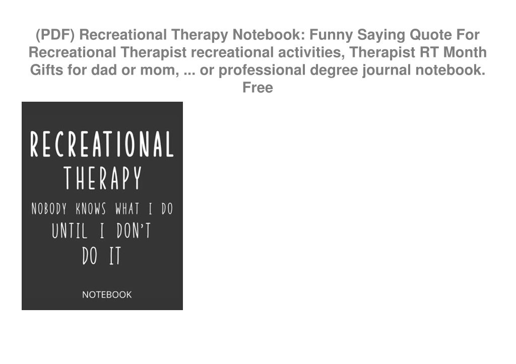 PPT - (PDF) Recreational Therapy Notebook: Funny Saying Quote For ...