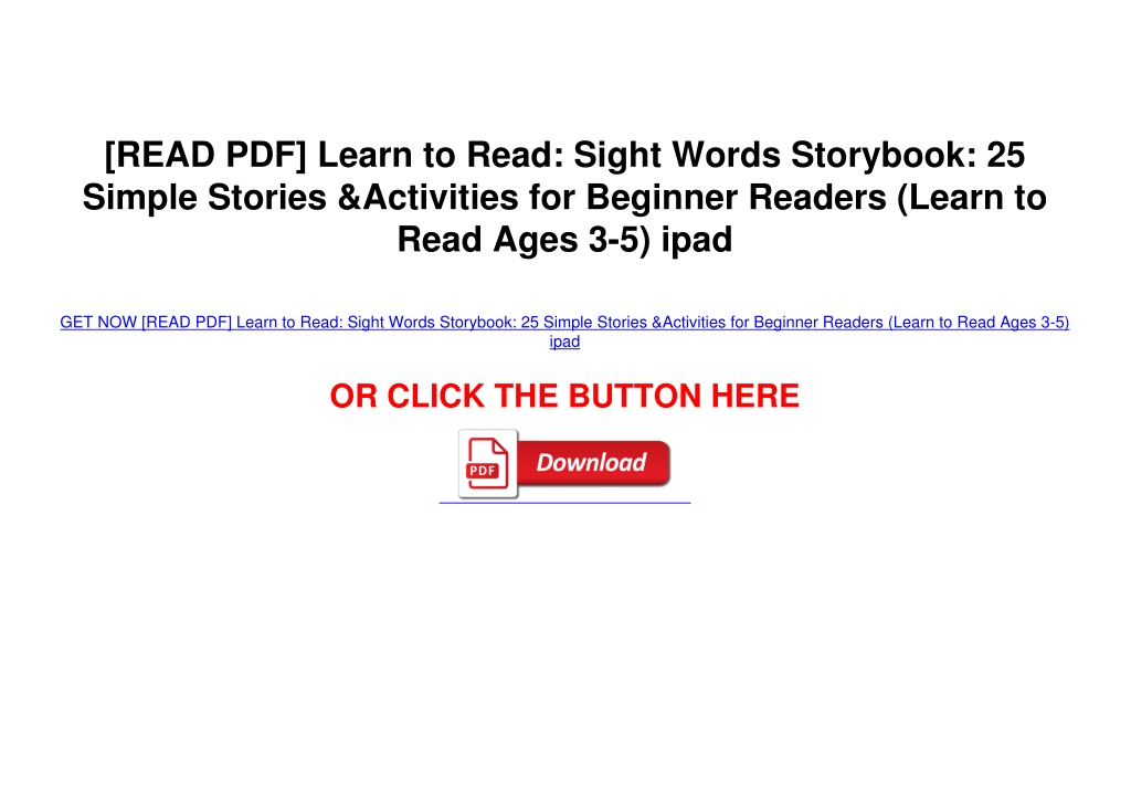 PPT - [READ PDF] Learn to Read: Sight Words Storybook: 25 Simple ...