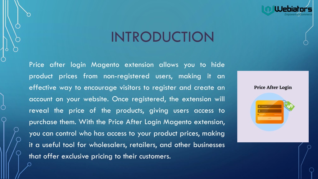 PPT - Know more about Price After Login Magento Extension by Webiators ...