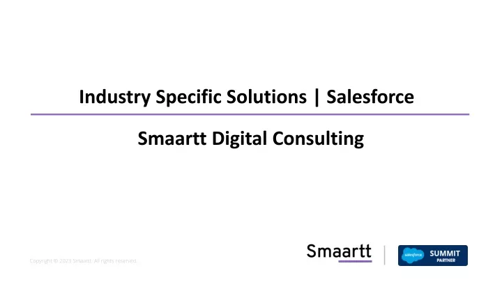 PPT - Industry Specific Solutions | Salesforce |Smaartt Digital ...