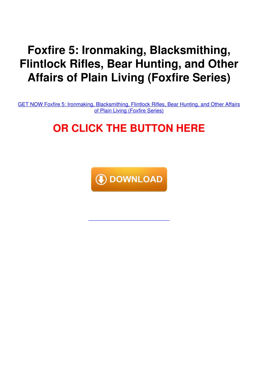 PPT - (PDF/DOWNLOAD) Foxfire 5: Ironmaking, Blacksmithing, Flintlock ...